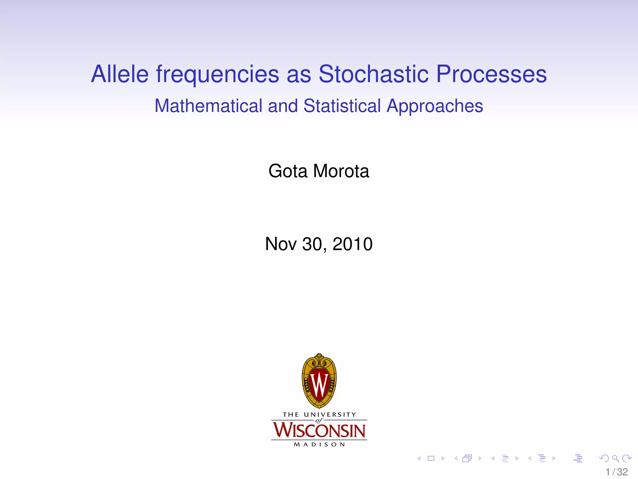 Allele Frequencies as Stochastic Processes: Mathematical & Statistical Approaches. | PPT