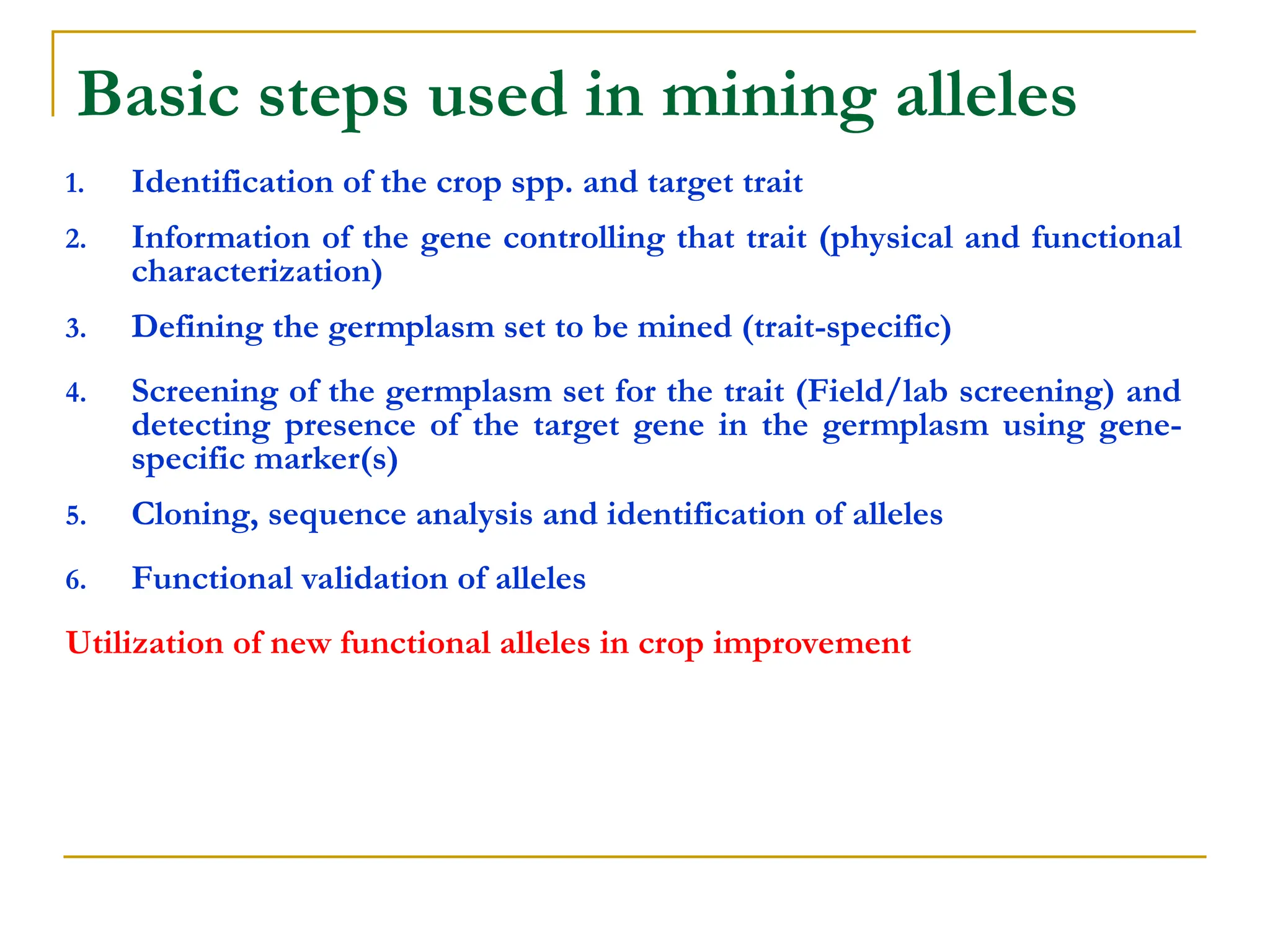 Allele mining-Utilization of PGR in plant breeding.ppt