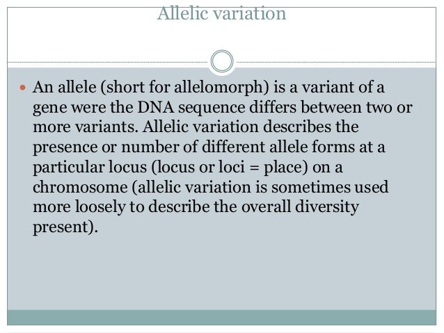 Allelic variation