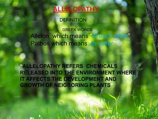 ALLELOPATHY and it's role in weed management | PPTX