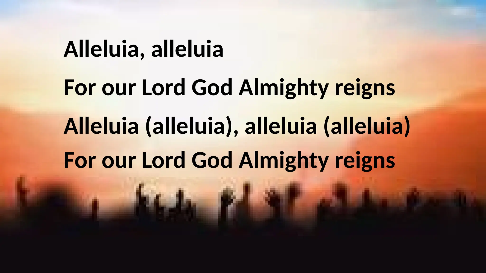 Alleluia,Alleluia, alleluia [Autosaved].pptx