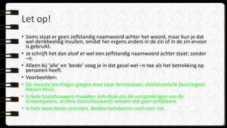Alle of allen, beide of beiden, sommige of sommigen | PPTX