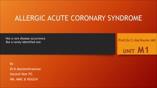 Allergic Acute Coronary Syndrome - KOUNIS SYNDROME | PDF
