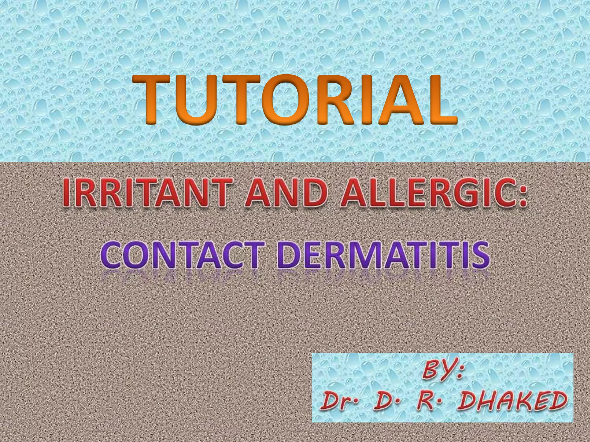 Allergic and irritant contact dermatitis | PPTX