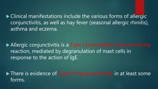 Allergic Conjunctivitis - Dr Arnav Saroya | PPTX