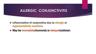 Allergic conjuncticitis | PPTX