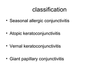 Allergic conjunctivitis | PPT | Allergies | Diseases and Conditions
