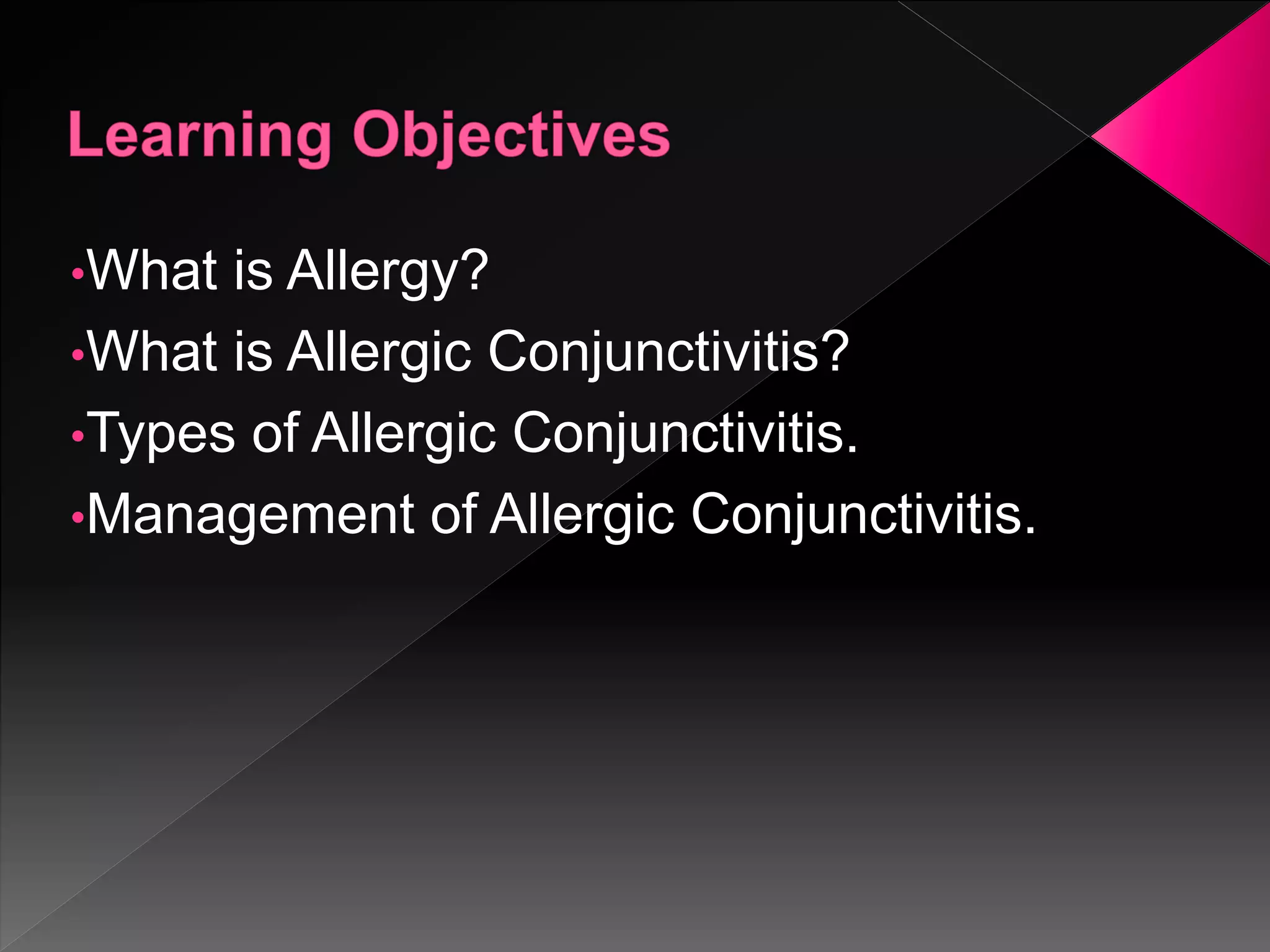 Allergic conjunctivitis | PPTX