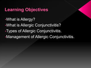 Allergic conjunctivitis | PPTX