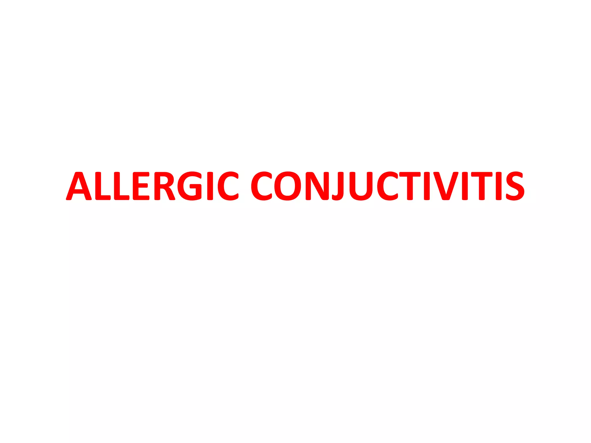 ALLERGIC CONJUNCTIVITIS.pptx