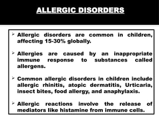 ALLERGIC DISORDERS.pptx for pediatrics in Tanzania | PPTX