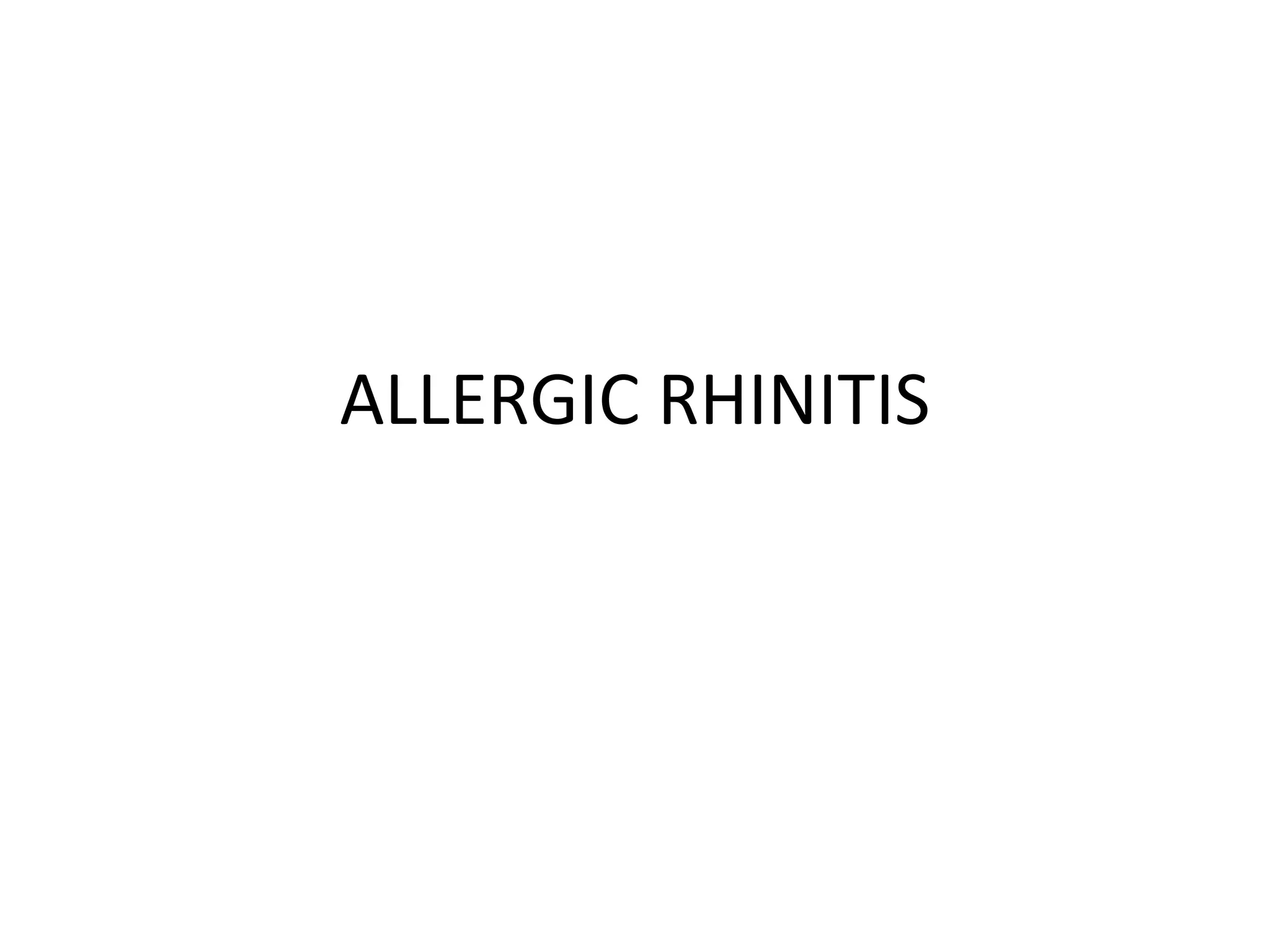 ALLERGIC RHINITIS .pptx ent subject imps | PPTX