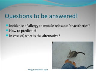 Allergy to anaesthetic agent | PPT