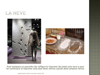 Allestimento vetrine invernali: 4 temi da usare | PPT