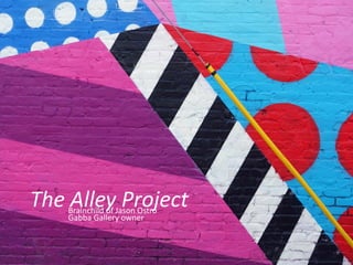 Alley Project | PPT