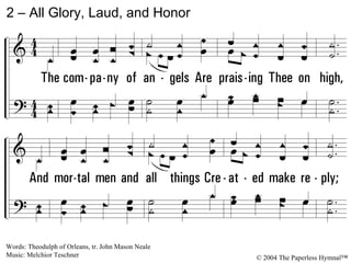 All glory laud and honor | PPT