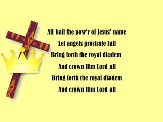 2. All hail the power | PPT | Christianity | Religion & Spirituality
