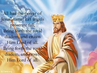 All hail the power of jesus' name | PPTX