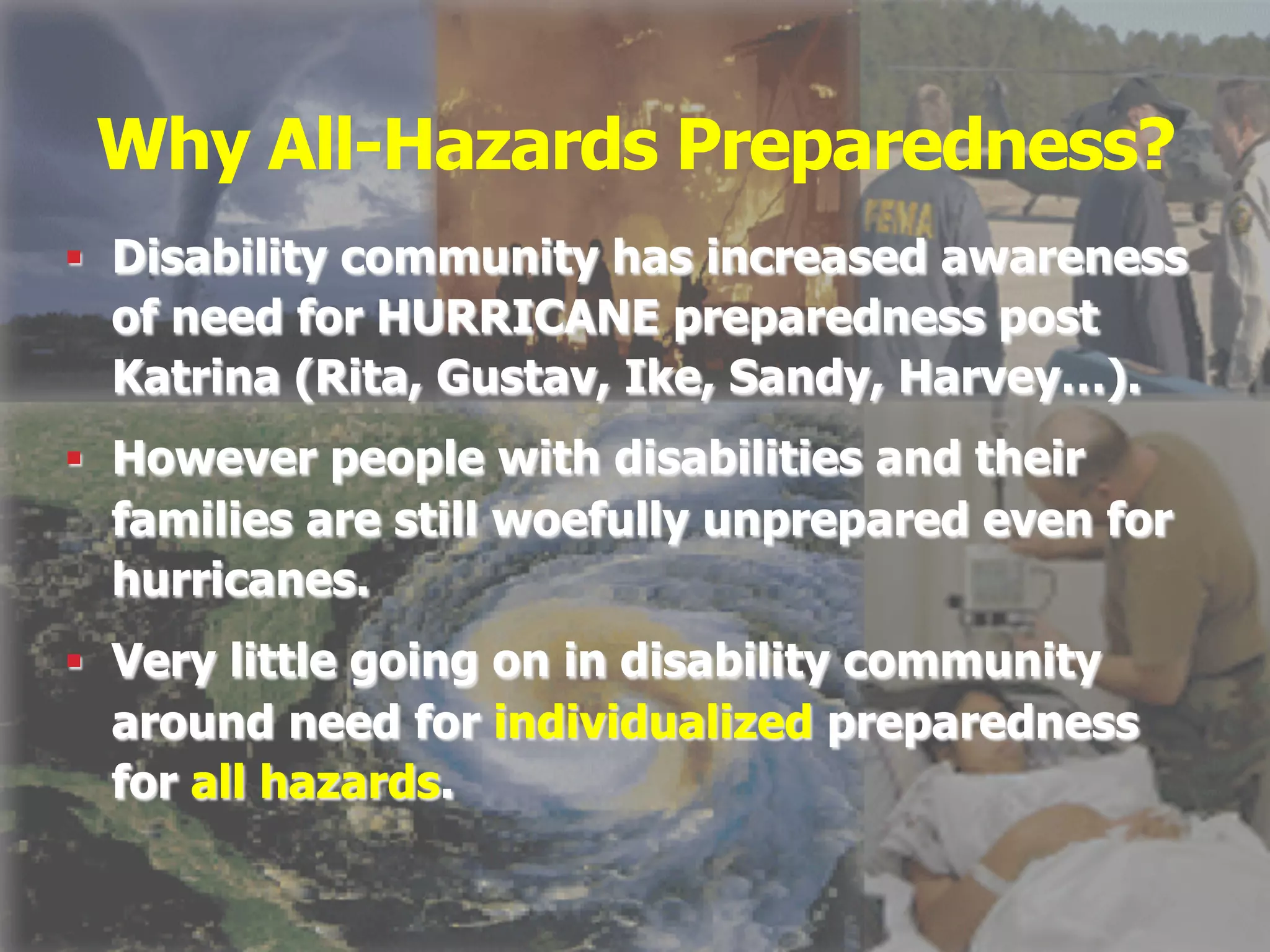 All hazards preparedness and planning for people with health needs and ...