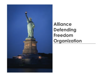 Alliance Defending Freedom Organization | PDF