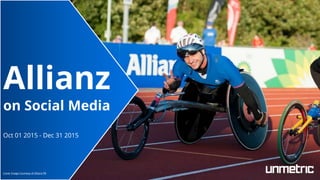 Allianz Social Media Analysis Q4 2015 | PDF