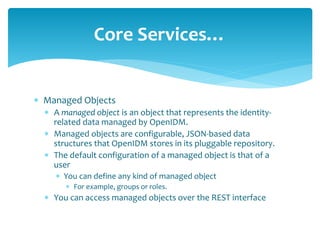 Identity Manager Opensource OpenIDM Architecture | PPTX