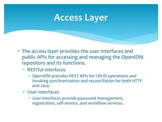 Identity Manager Opensource OpenIDM Architecture | PPTX