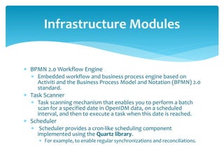 Identity Manager Opensource OpenIDM Architecture | PPTX