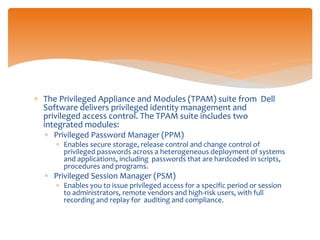 Dell Quest TPAM Privileged Access Control | PPTX