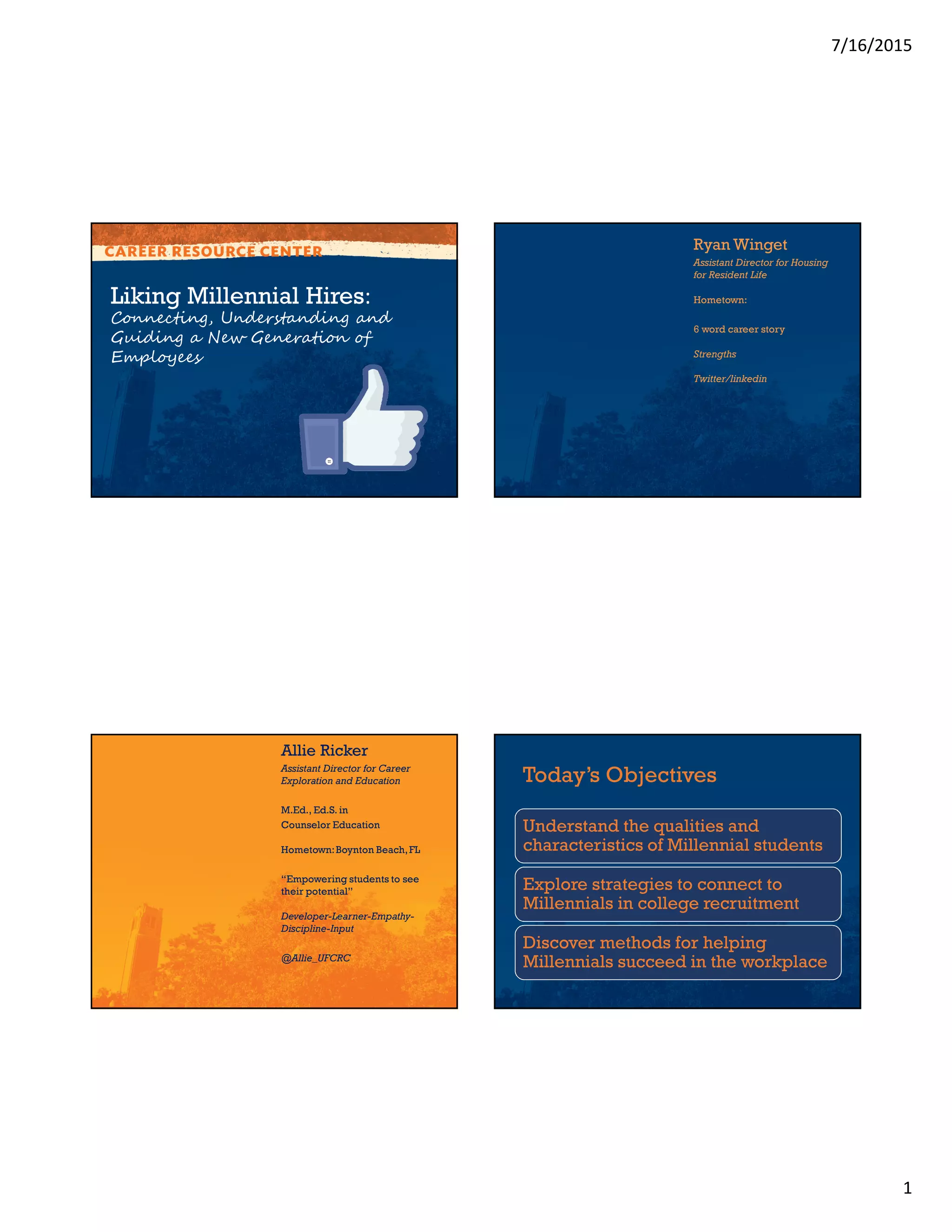 Liking Millennial Hires : Understanding and Guiding a New Generation of ...