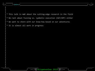 Fuzzing Challenges - AlligatorCon | PDF