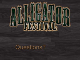 Blaine Goitia Alligator Festival Presentation | PPTX