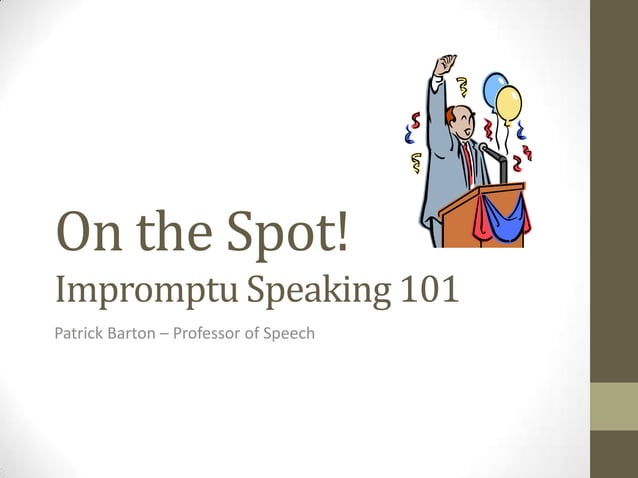Impromptu Speech | PPT