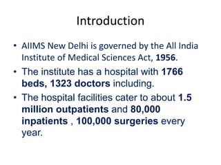 All India Institute of Medical Sciences AIIMS - New Delhi | PPTX