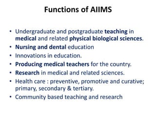 All India Institute of Medical Sciences AIIMS - New Delhi | PPTX