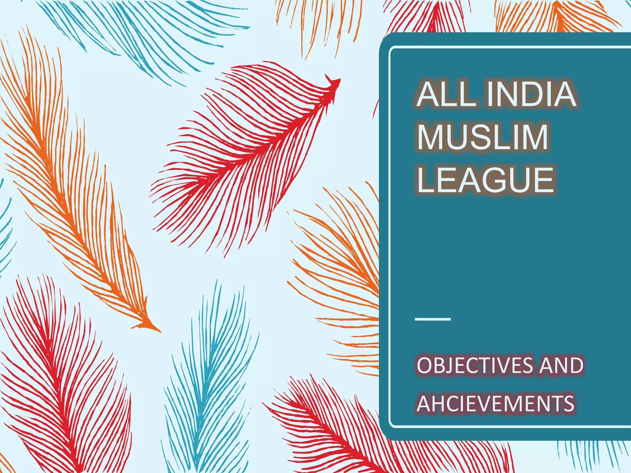 All india muslim league | PPTX