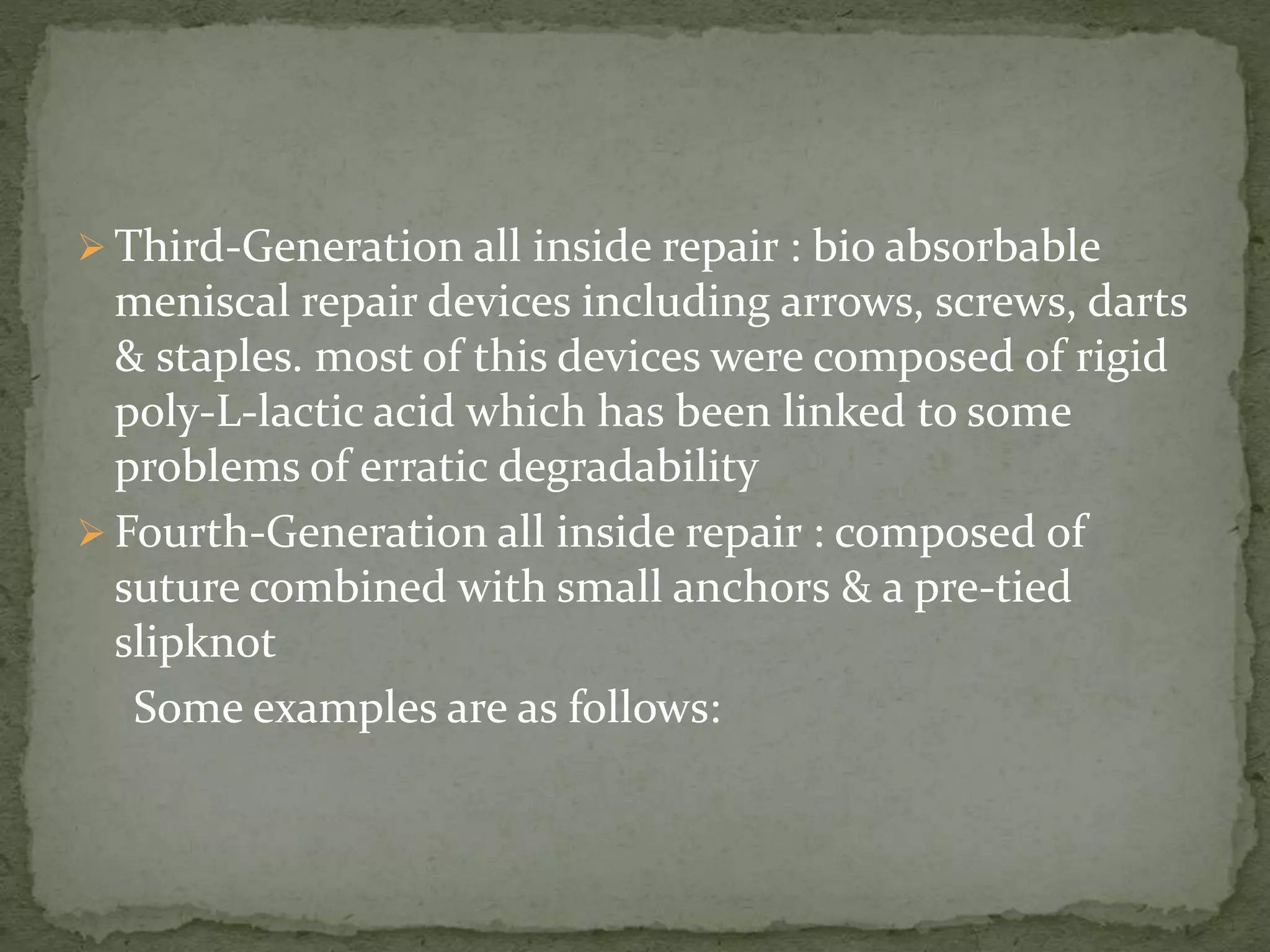 Meniscus repair : basics & surgery | PPTX