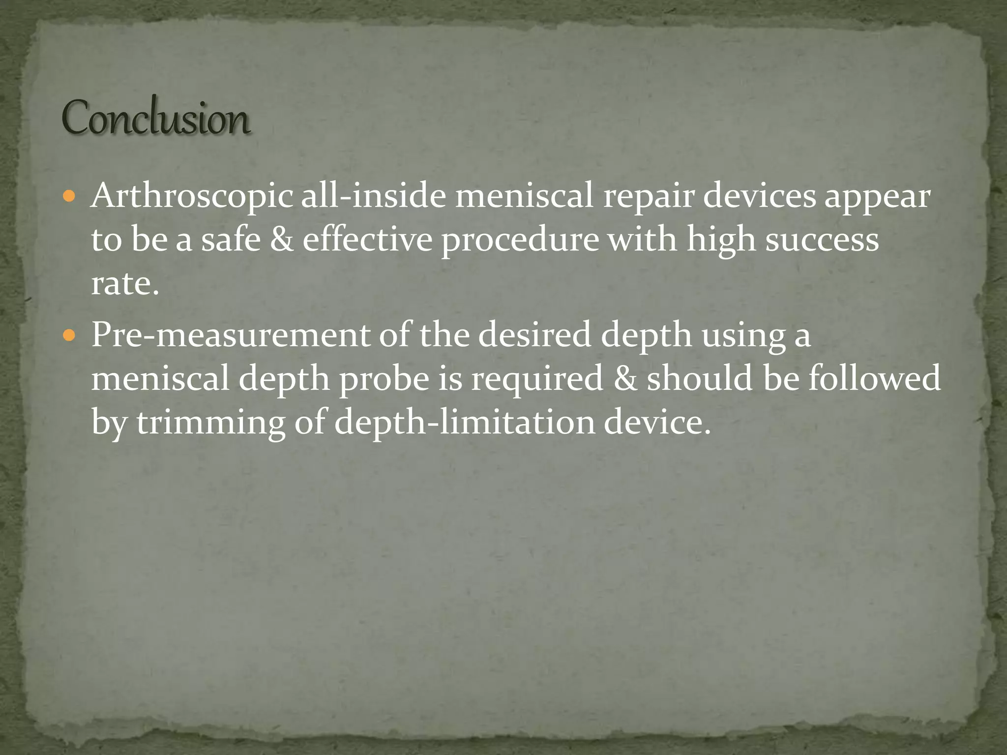 Meniscus repair : basics & surgery | PPTX