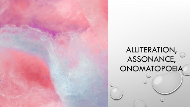 alliteration-assonance-onomatopoeia.pptx