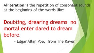 Alliteration, assonance, and consonance | PPTX