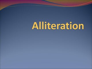 Alliteration Mine | PPT