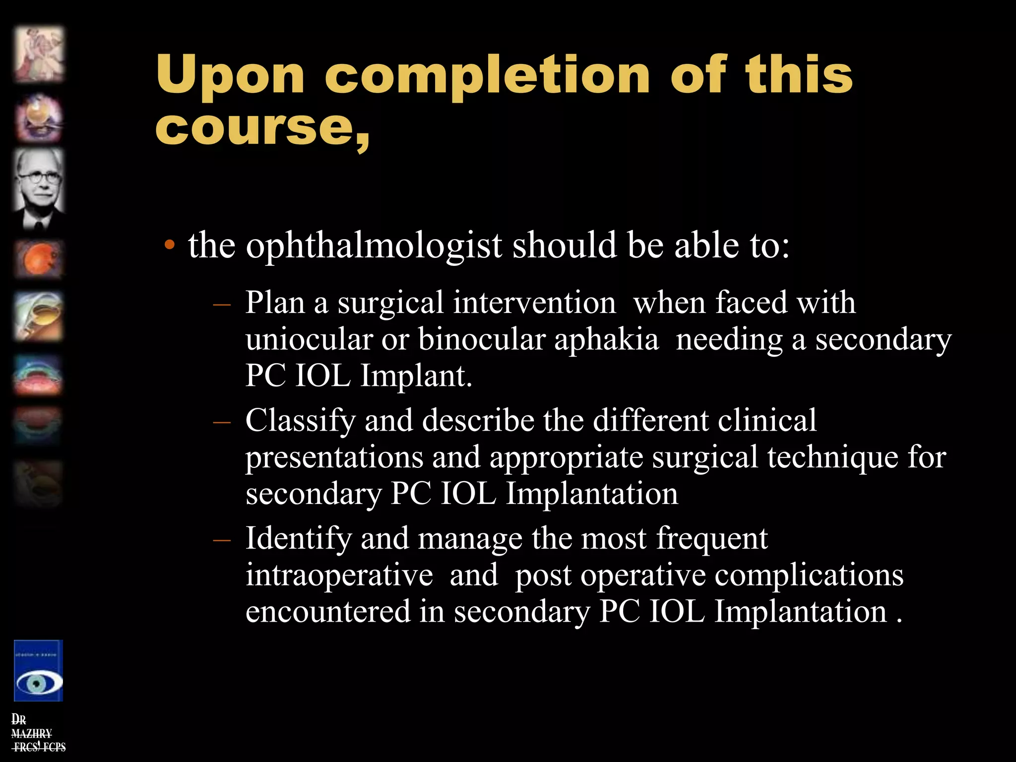 Instruction course-Secondary posterior chamber IOL (PC IOL ...