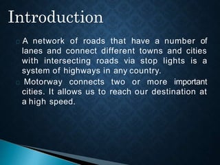 All moterway pakistan history details | PPTX