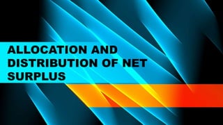 Allocation and Distribution of Net Surplus_COOP.pptx
