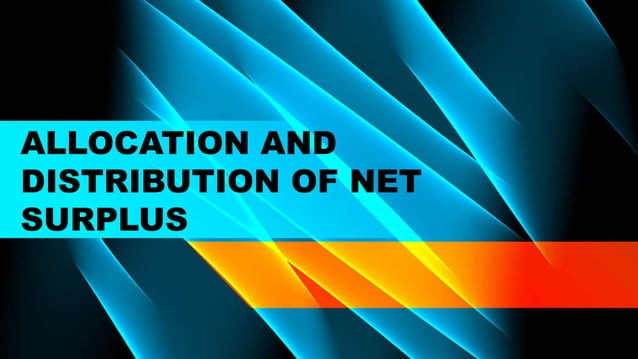 Allocation and Distribution of Net Surplus_COOP.pptx