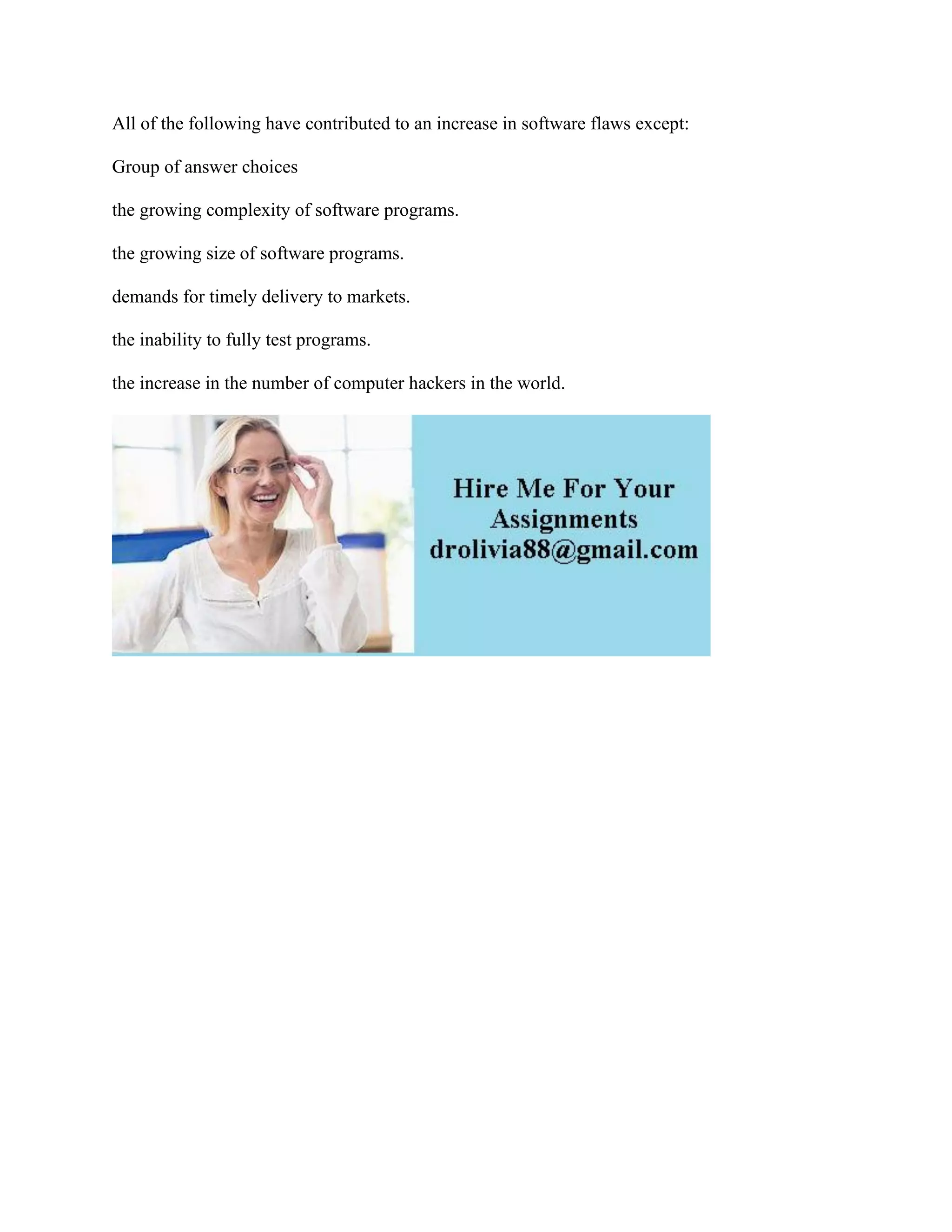 All of the following have contributed to an increase in software flaws.pdf