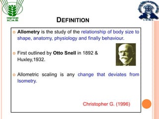 Applications of allometric principles in animal nutrition nresearch | PPTX