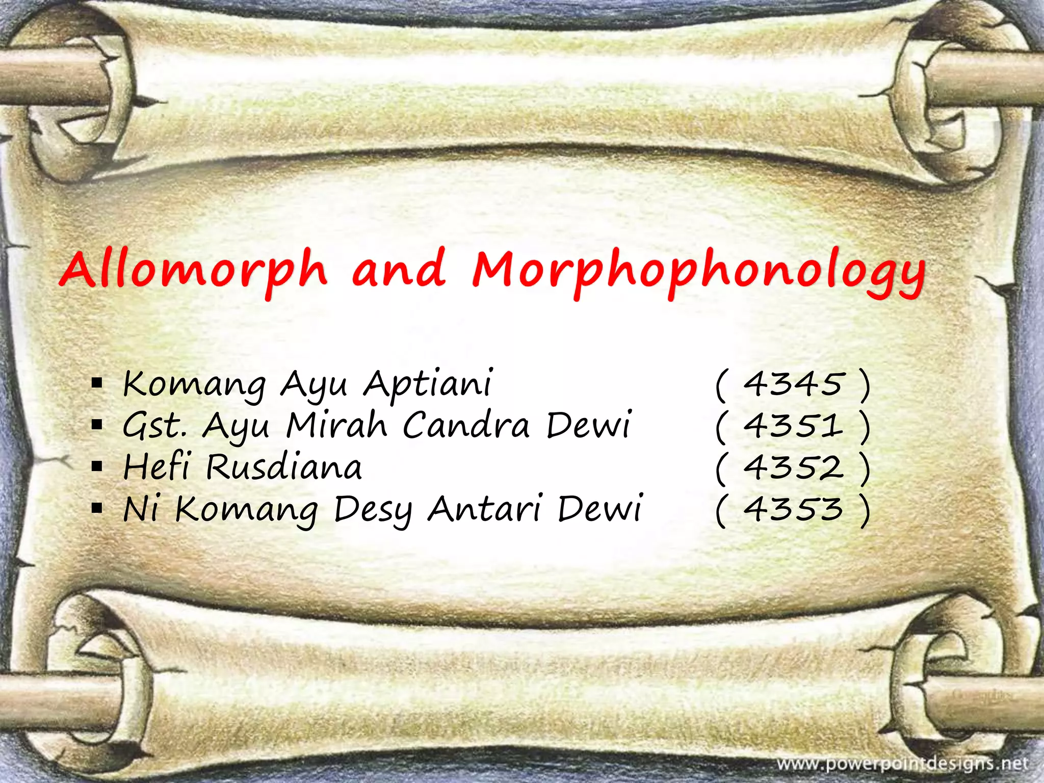 allomorph and morphology | PPTX