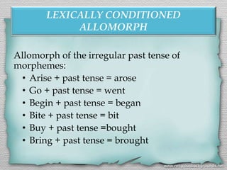 allomorph and morphology | PPTX