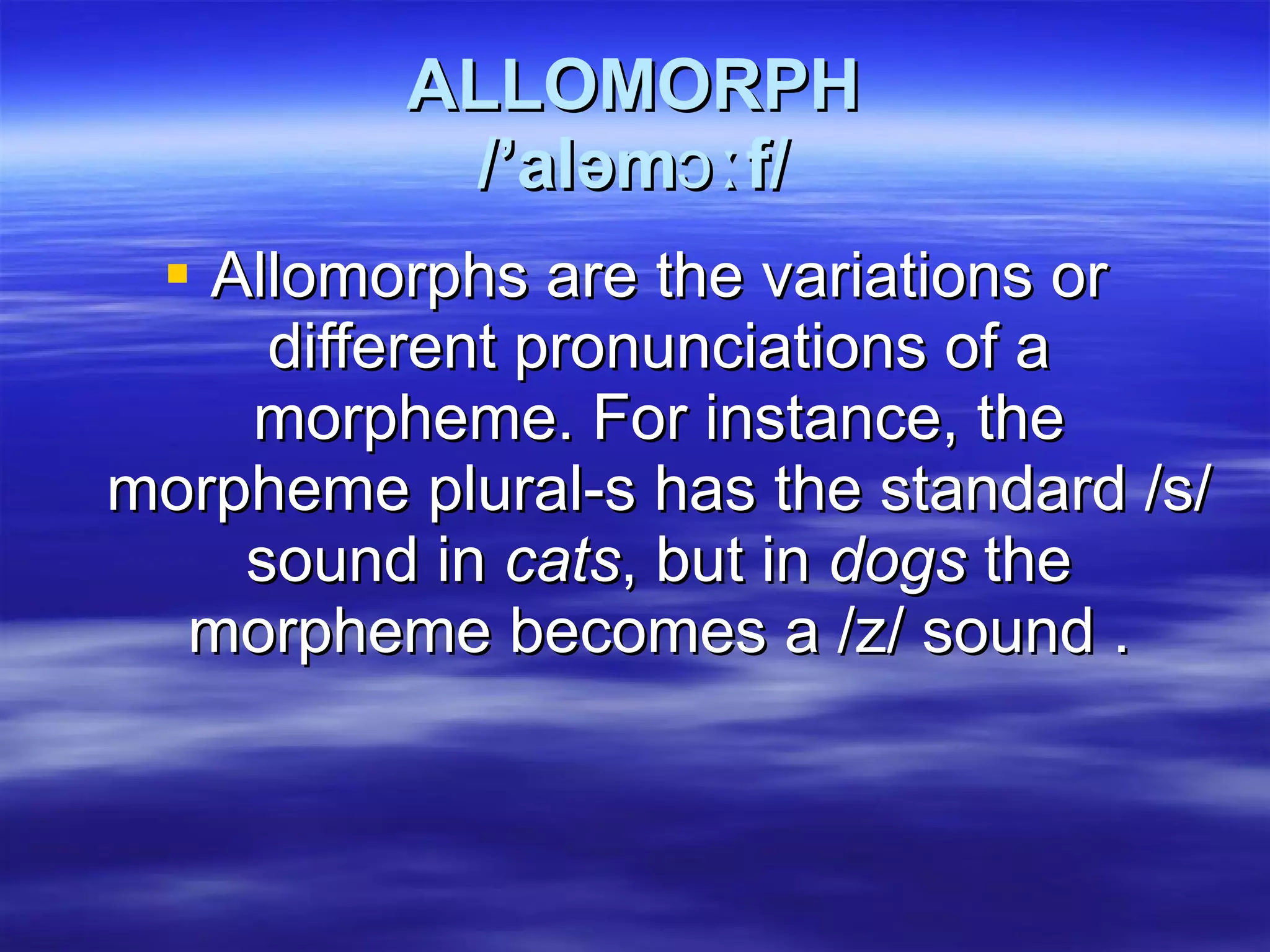 Allomorph power point 2 | PPT